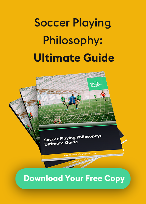 6 Factors to Consider When Developing a Playing Philosophy